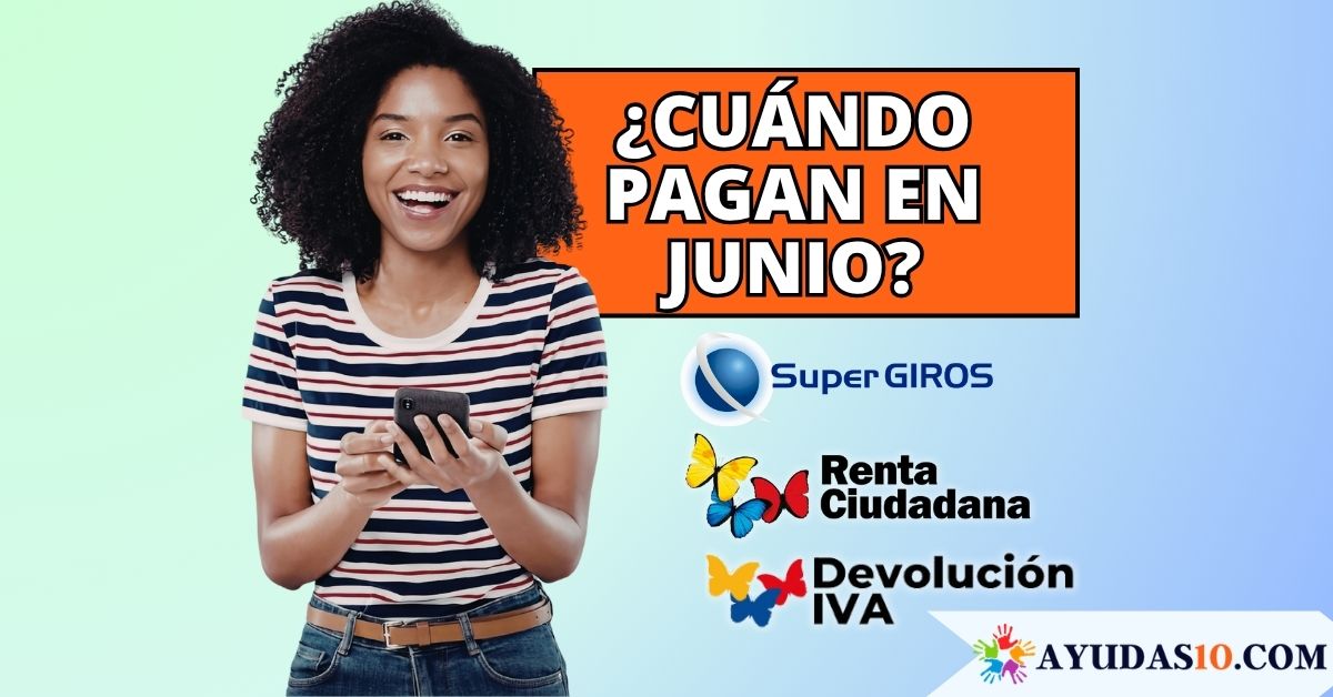¿Cuándo pagan Renta Ciudadana y Devolución del IVA en junio?